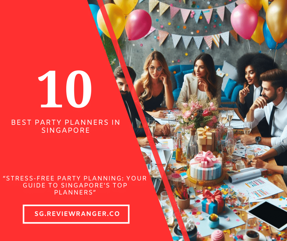 10 Best Party Planners in Singapore - SG Review Ranger