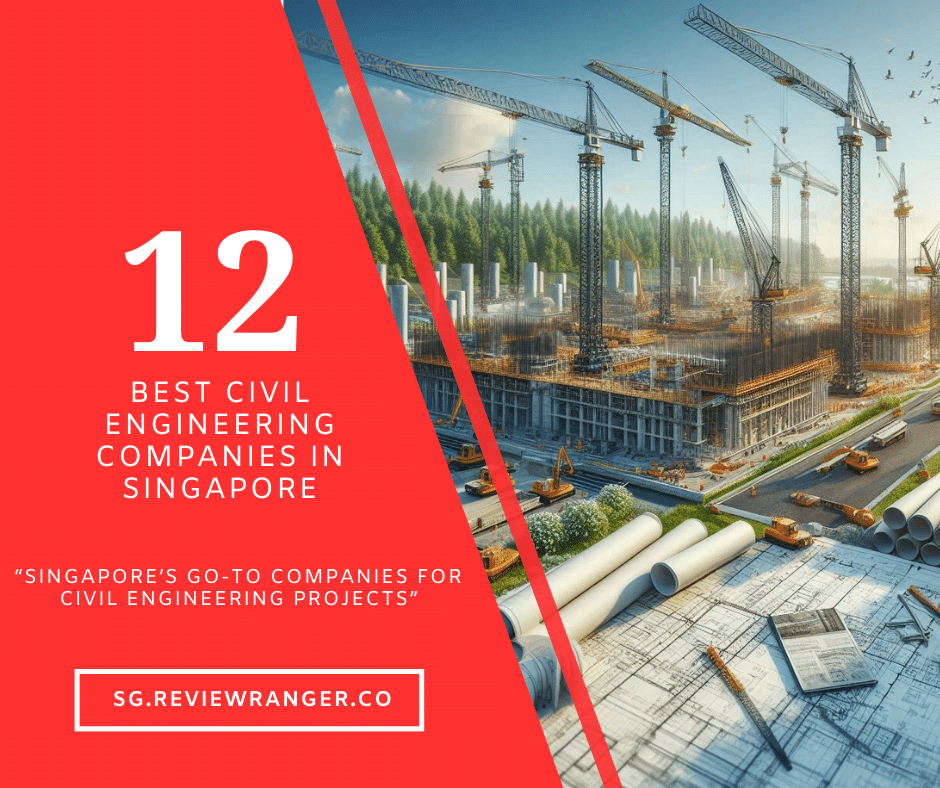12 Best Civil Engineering Companies in Singapore - SG Review Ranger