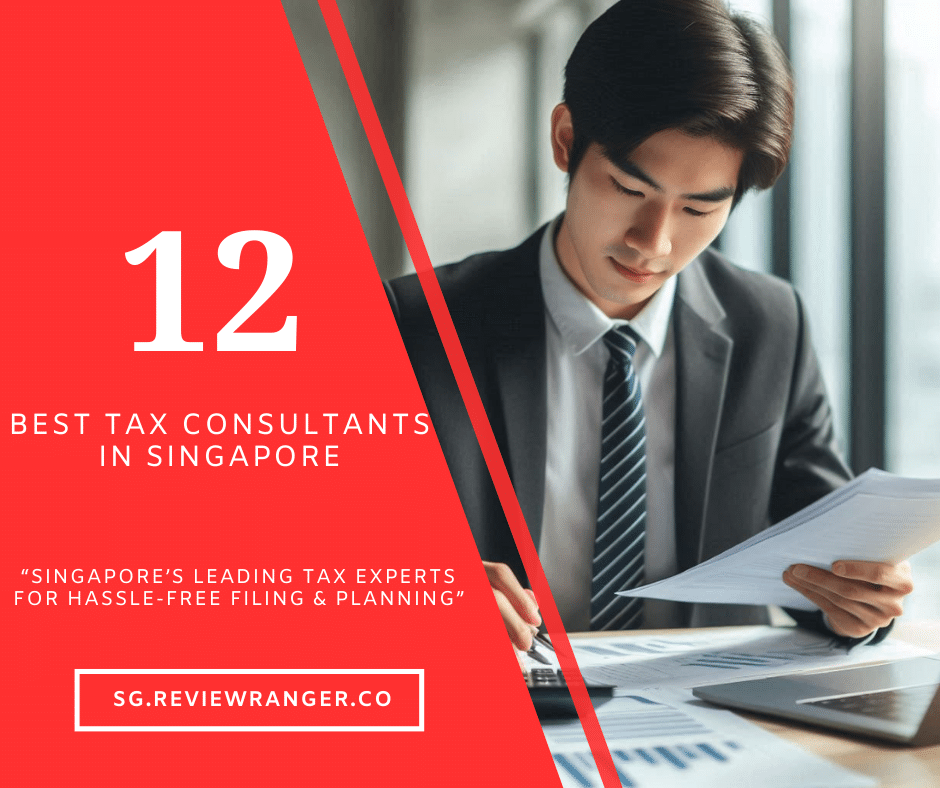12 Best Tax Consultants in Singapore - SG Review Ranger