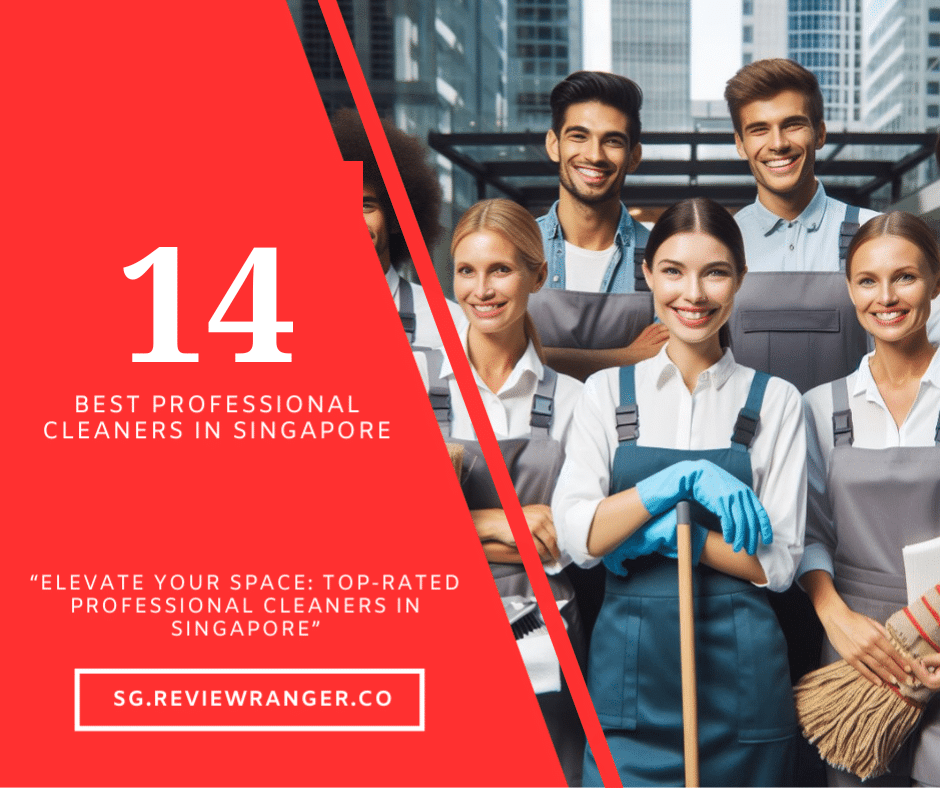 14 Best Professional Cleaners in Singapore - SG Review Ranger