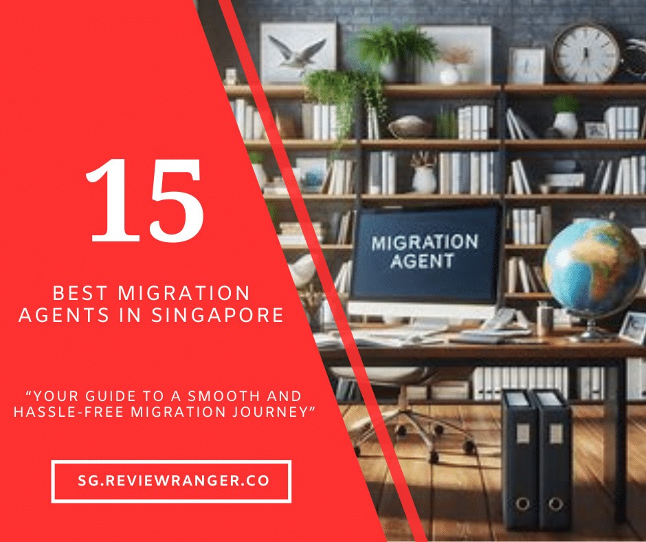 15 Best Migration Agents in Singapore - SG Review Ranger