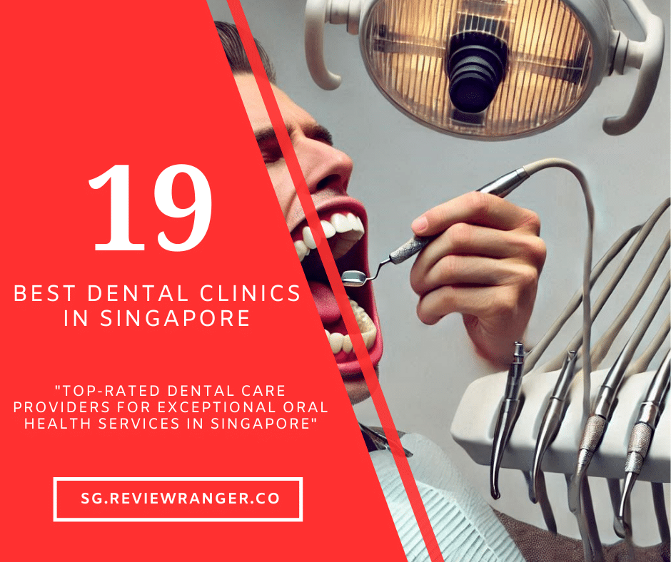 19 Best Dental Clinics in Singapore - SG Review Ranger