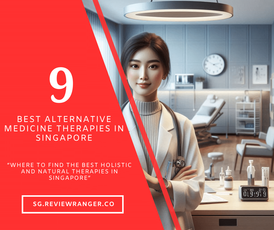 9 Best Alternative Medicine Therapies in Singapore - SG Review Ranger