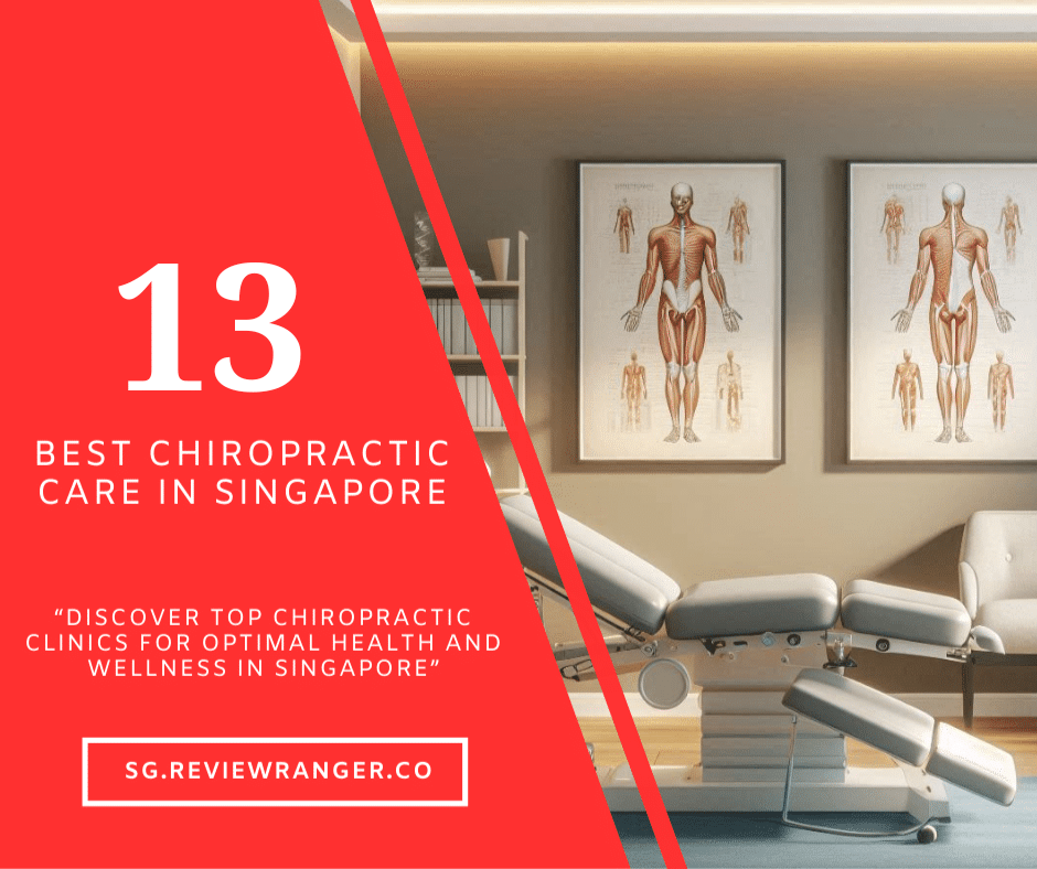 13 Best Chiropractic Care in Singapore - SG Review Ranger