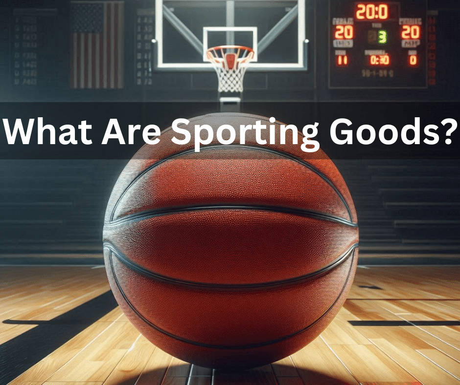 What Are Sporting Goods? - SG Review Ranger