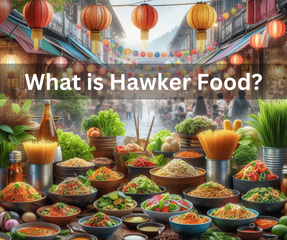 What is Hawker Food? - SG Review Ranger