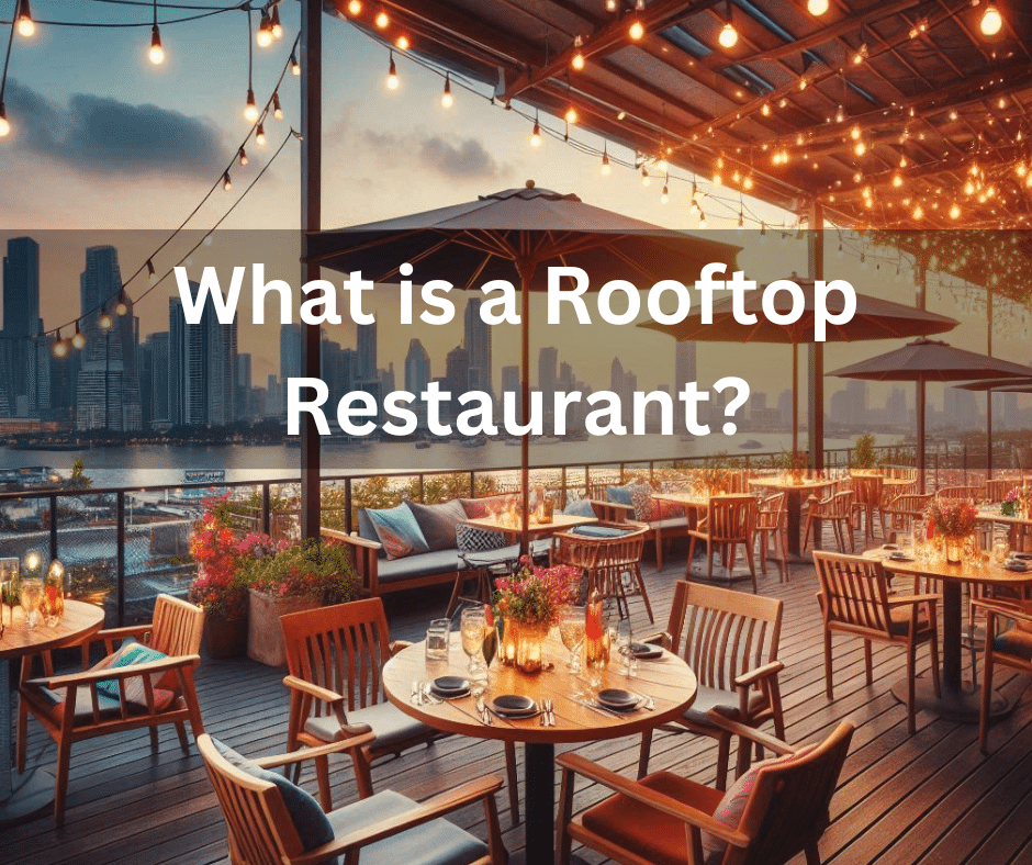 What is a Rooftop Restaurant? - SG Review Ranger