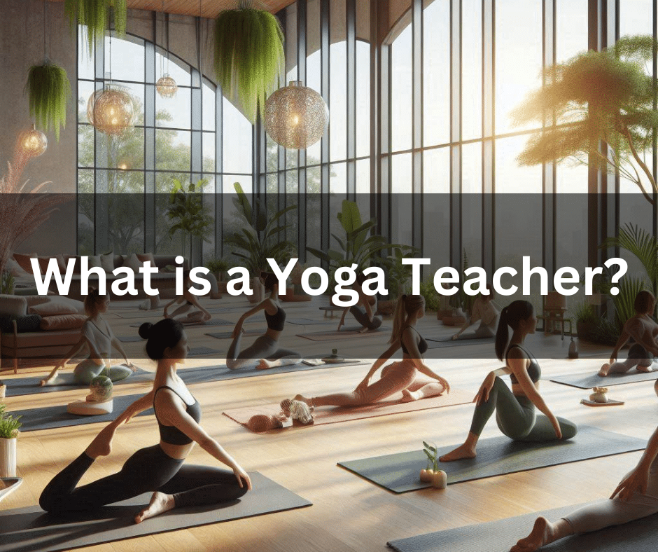 What is a Yoga Teacher? - SG Review Ranger
